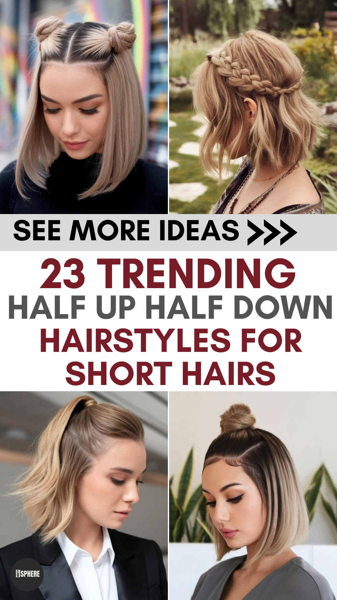 Short Hair Struggles? 23 Half-Up Half-Down Style Solutions! – Crafty Sphere