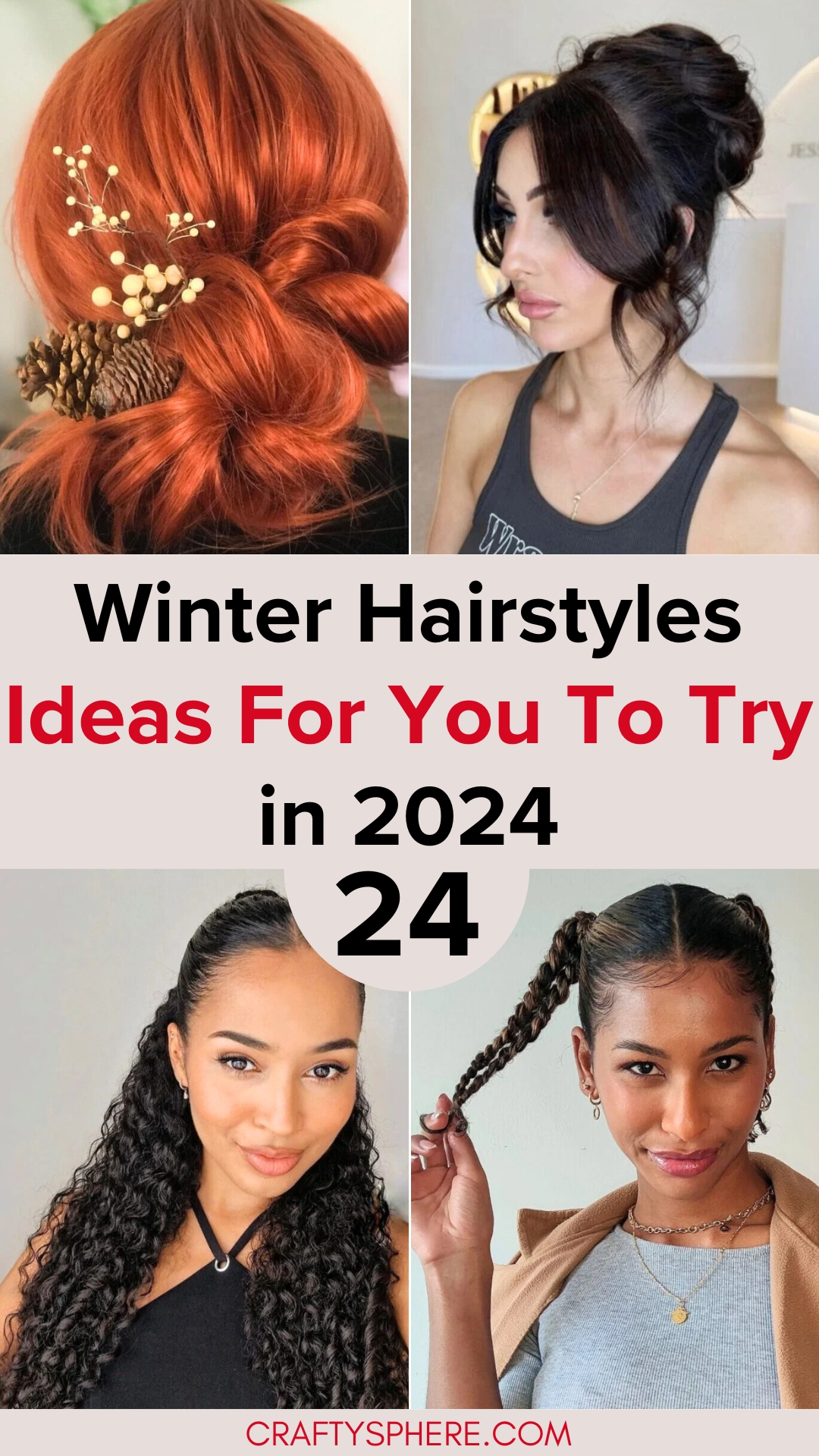 Winter Hair Help? 24 Stunning Seasonal Style Ideas! – Crafty Sphere